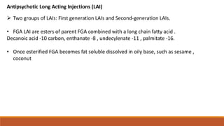 Long acting antipsychotics | PPTX