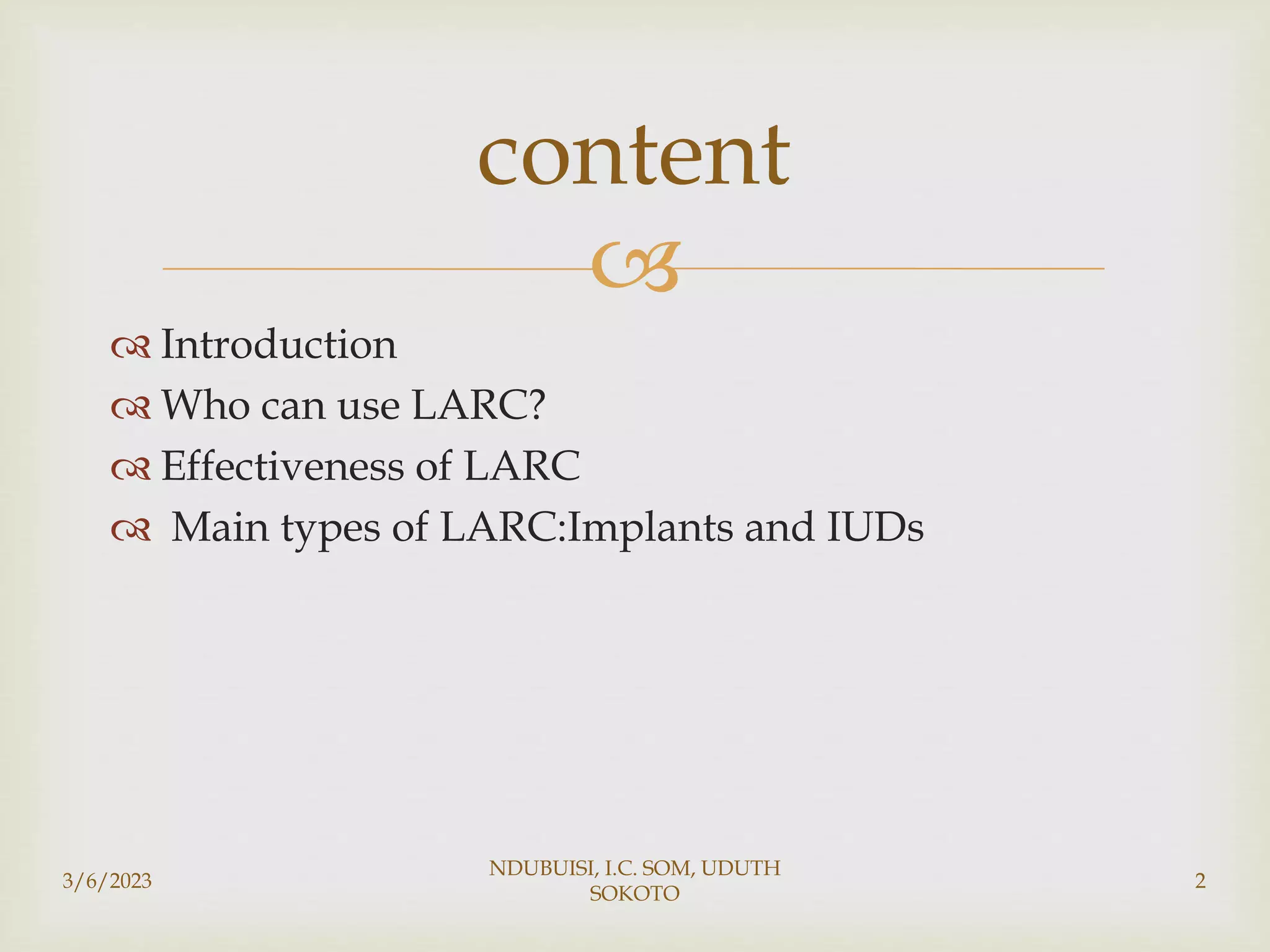 LONG ACTING REVERSIBLE CONTRACEPTIVES (LARC).pptx