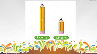 Long and Short | PPTX