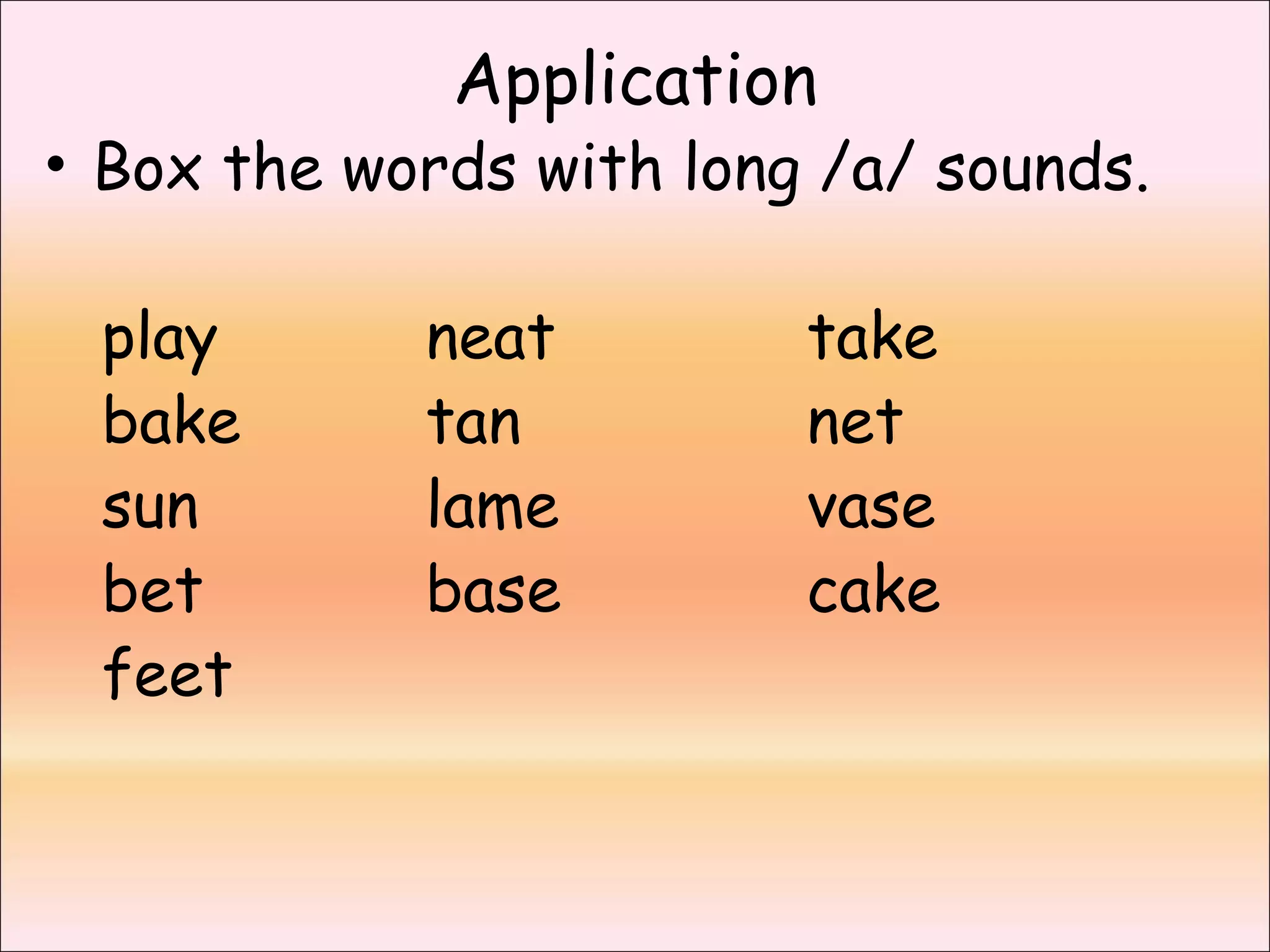 Long a sounds | PPT