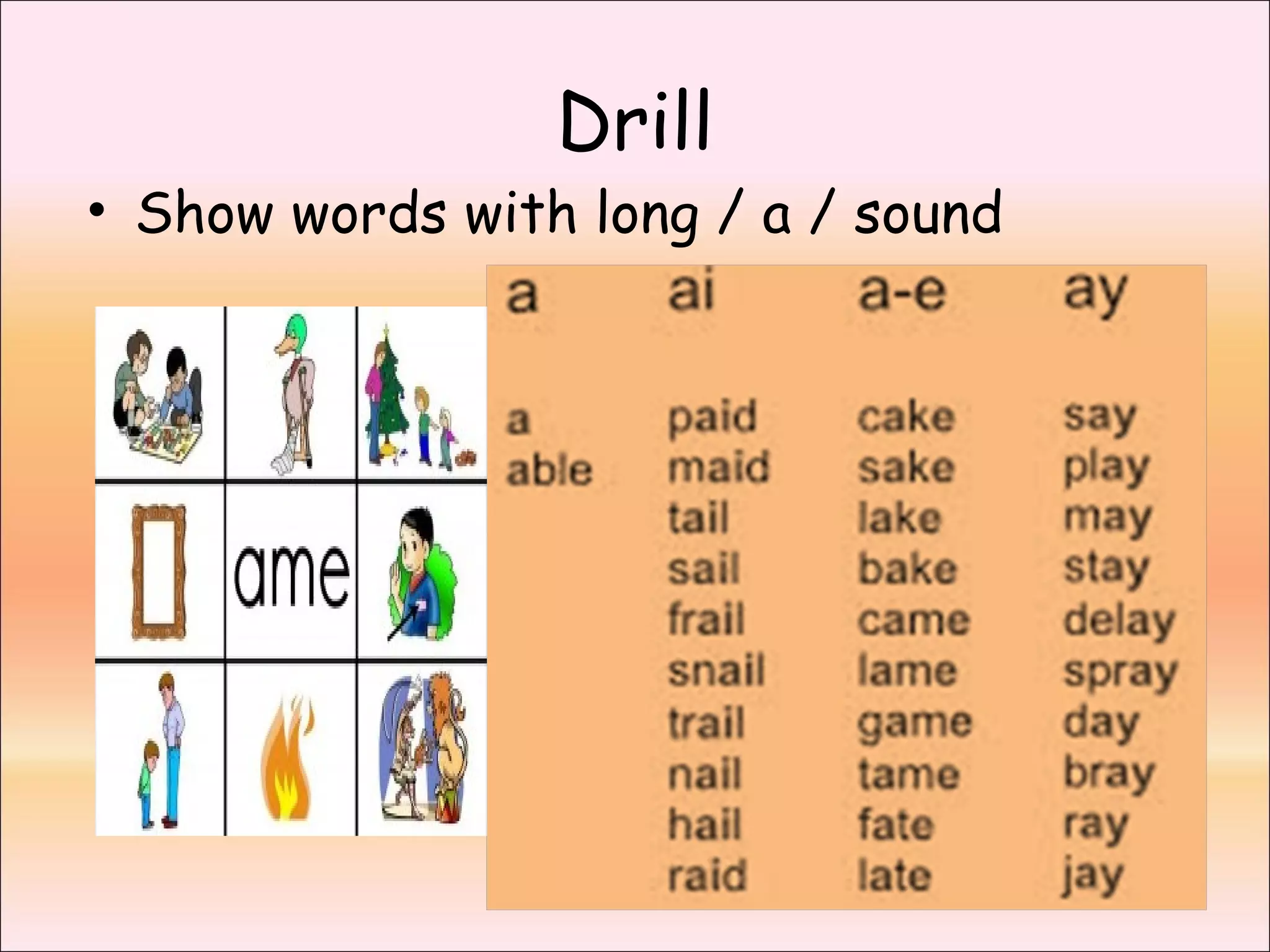 Long a sounds | PPT