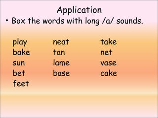 Long a sounds | PPT