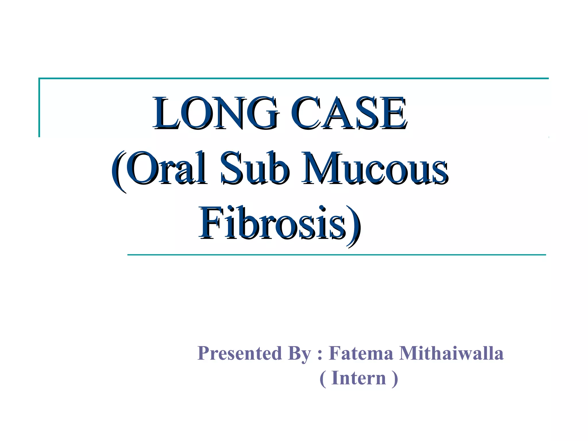 Long case osmf | PPT