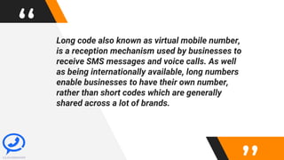 Long code service by cloudshope technologies | PPT