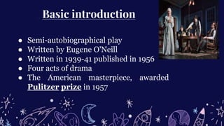 Long Day's Journey Into Night as Tragedy | PPTX