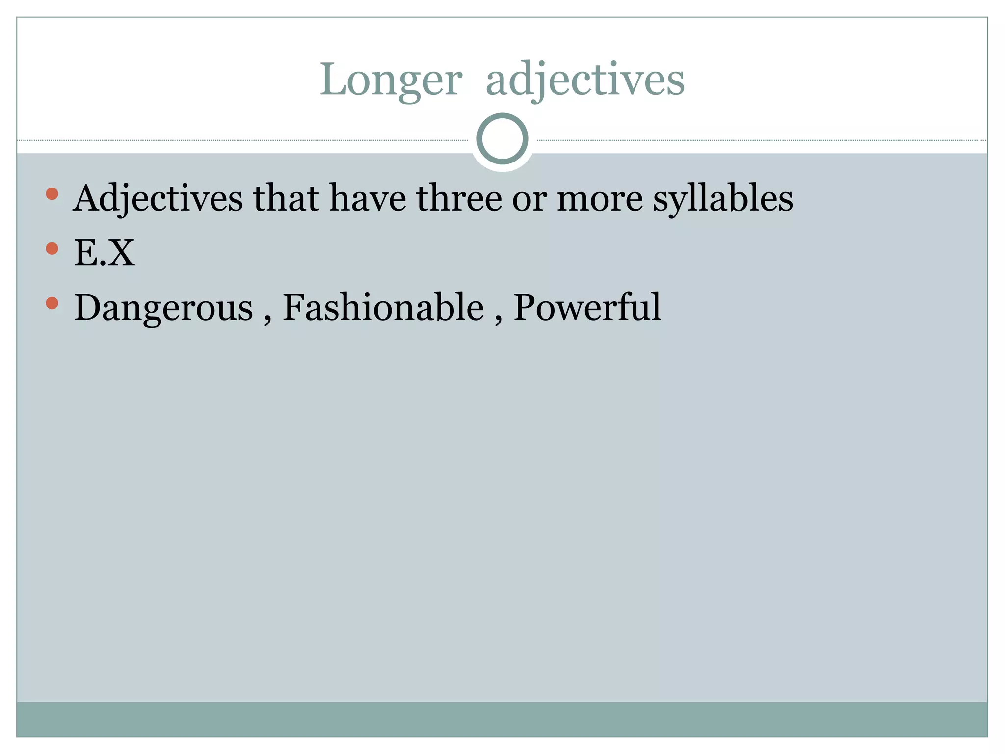 Longer Adjectives And Irregular Forms 2 | PPT