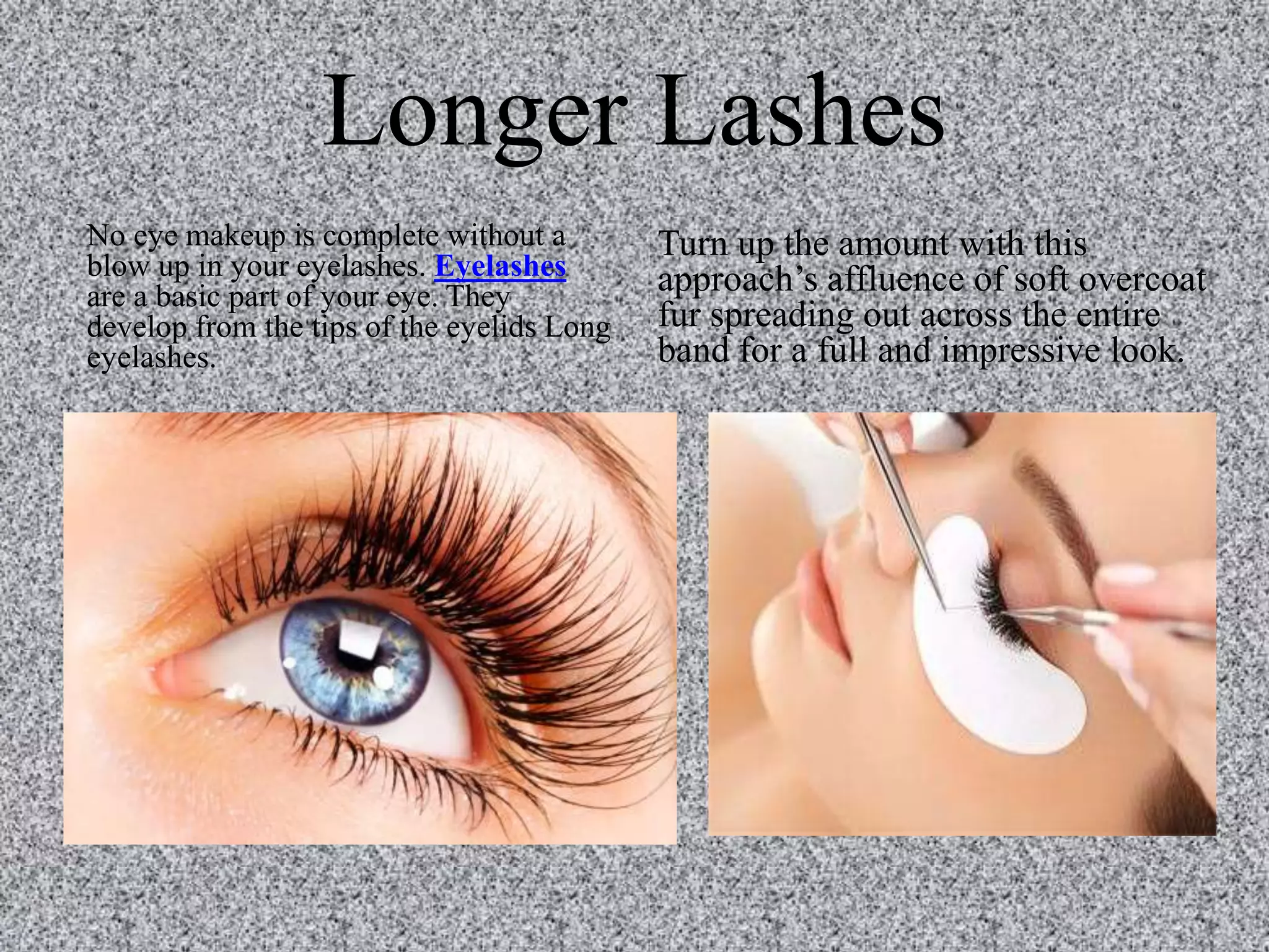 Longer lashes | PPTX