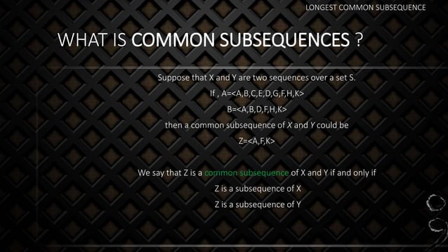 Longest common subsequence lcs | PPTX