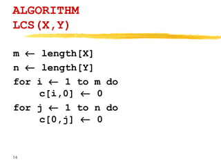 Longest common subsequence(dynamic programming). | PPT | Programming Languages | Computing