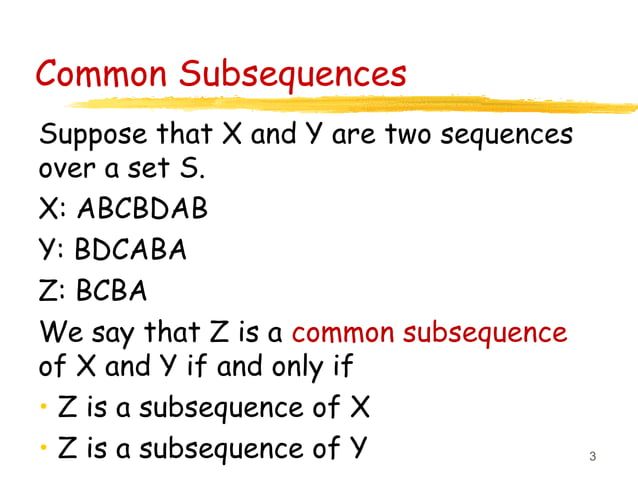 Longest common subsequence(dynamic programming). | PPT | Programming Languages | Computing