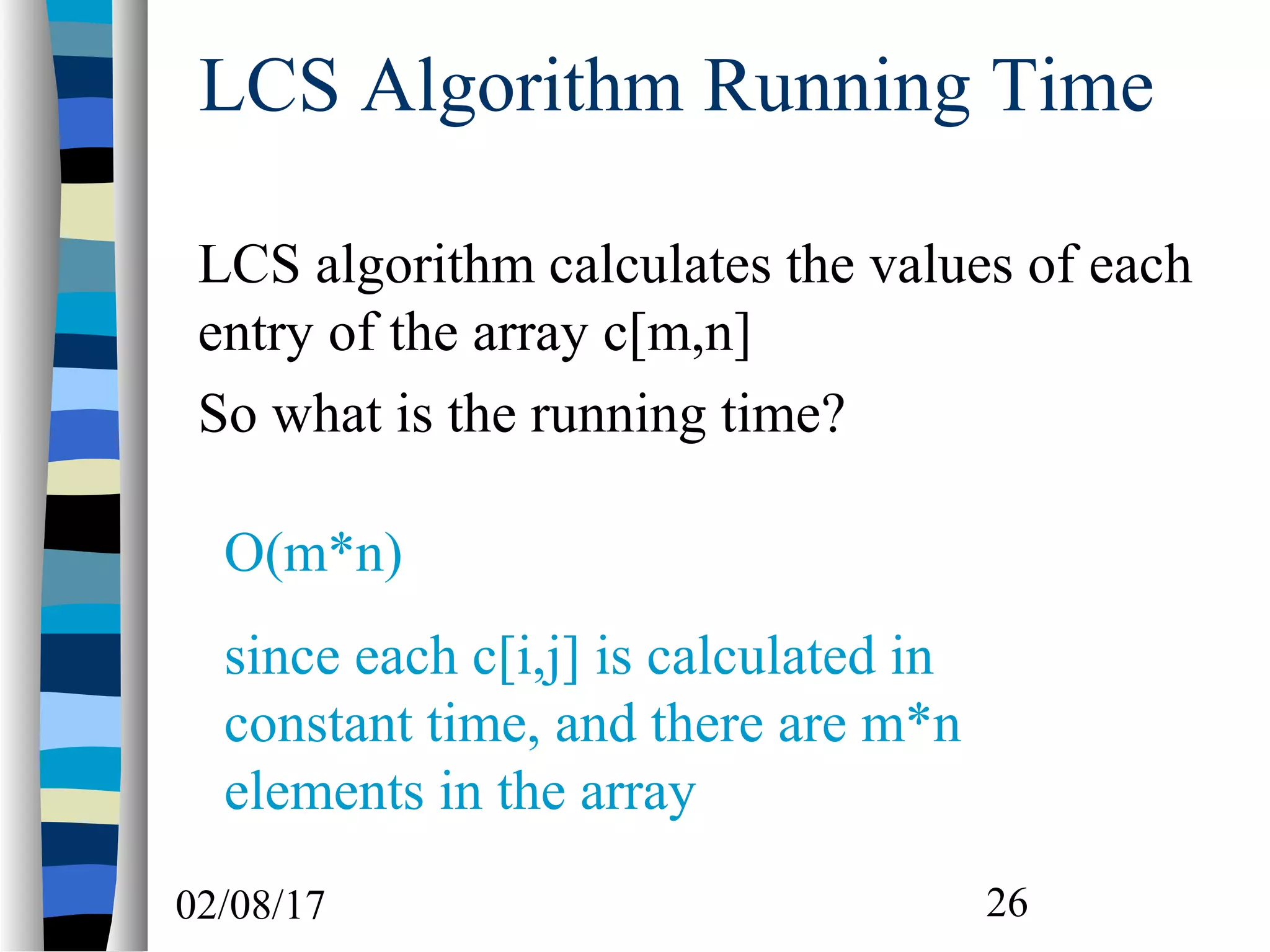 Longest common subsequences in Algorithm Analysis | PPT | Programming Languages | Computing
