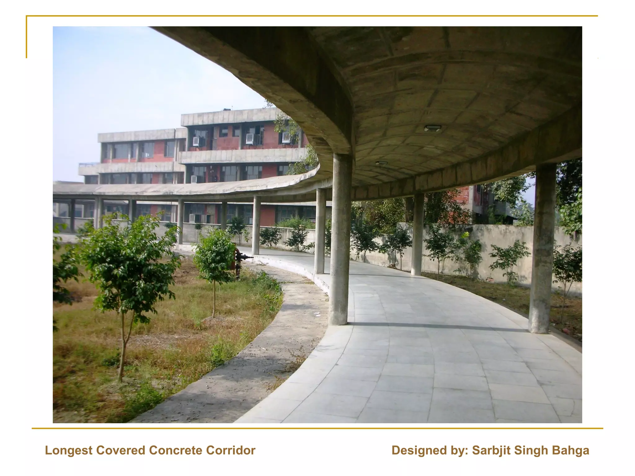 WORLD'S LONGEST COVERED CONCRETE CORRIDOR | PPT