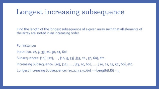 Longest increasing subsequence | PPTX