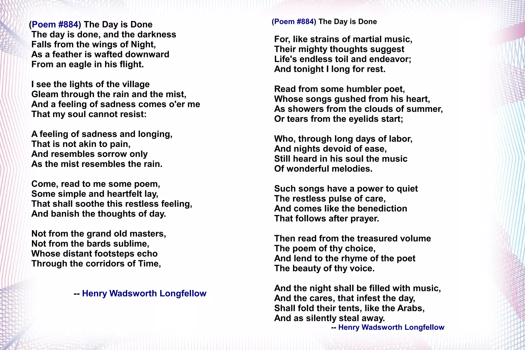 Henry Wadswoth Longfellow The Day is Done Poem #884 | ODP