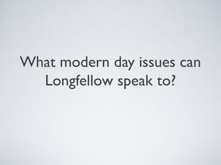 Longfellow ppt version | PPT