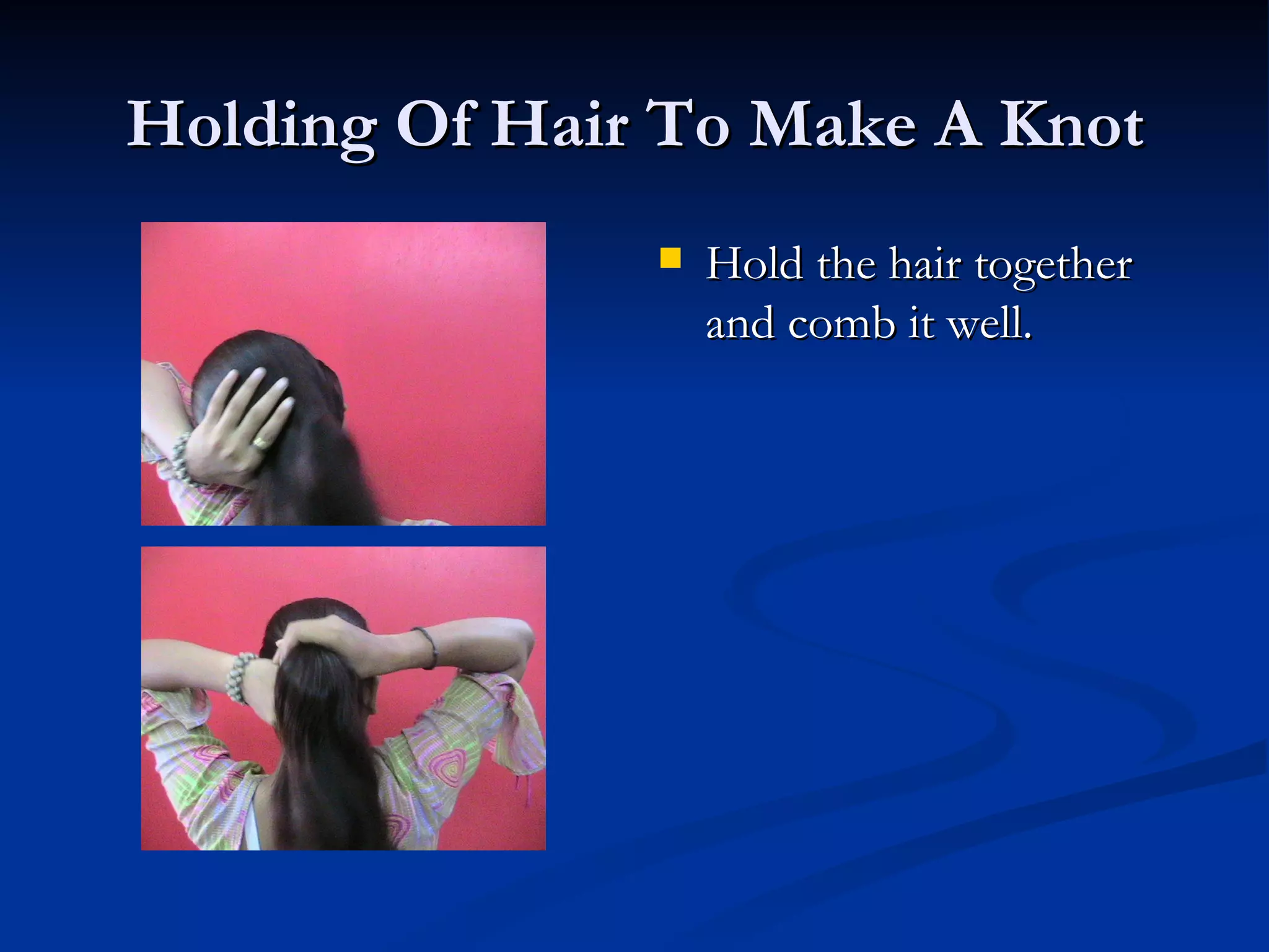 Long hair style (self) | PPT