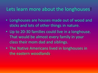 Longhouse love | PPTX