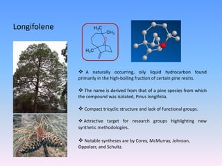 Synthesis of Longifolene through retrosynthestic analysis. | PPTX