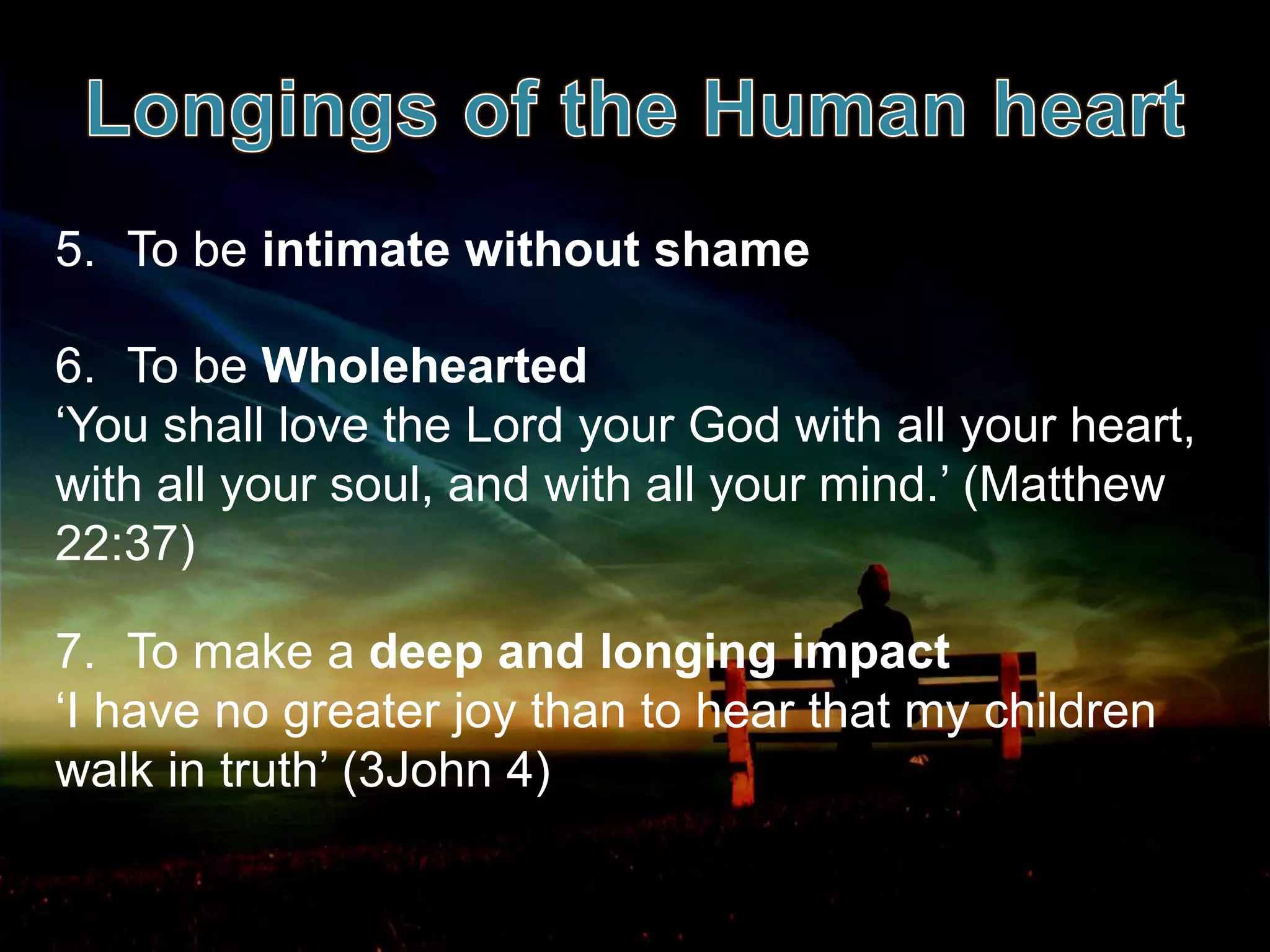 Longings of the Human Heart | PPTX