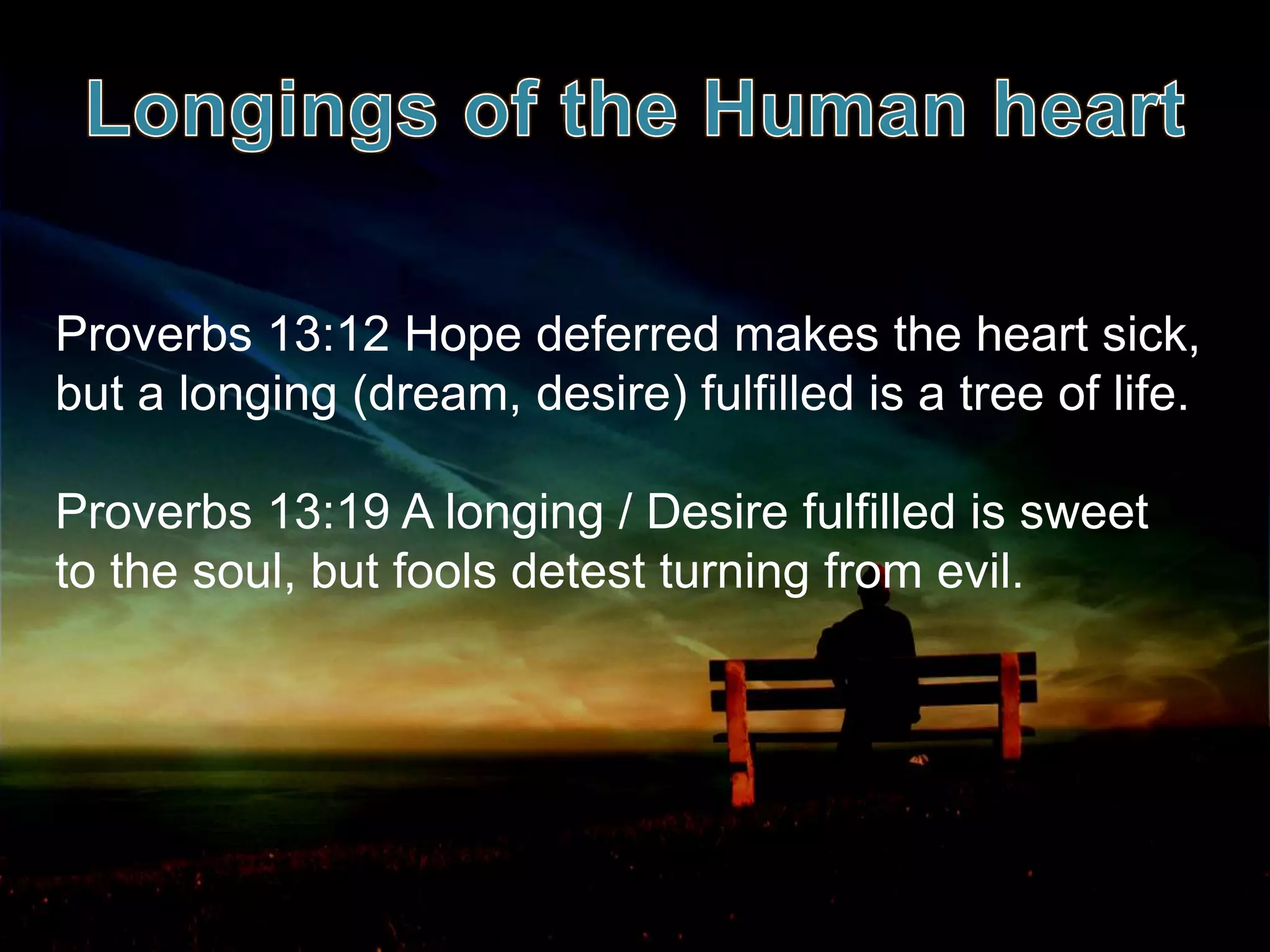 Longings of the Human Heart | PPTX