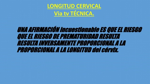 Longitud cervical en amenaza de parto pretermino y | PPTX | Pregnancy ...