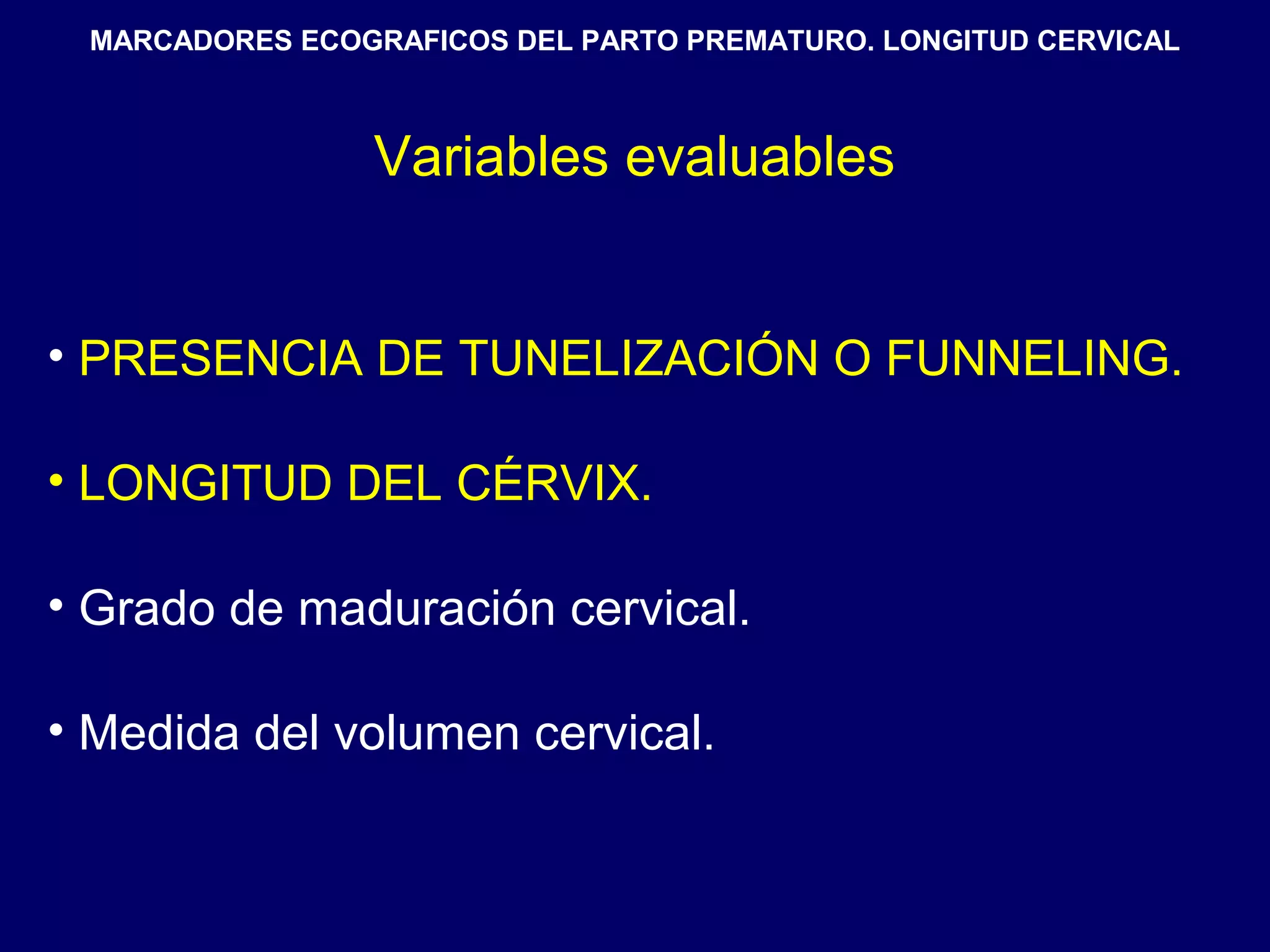 Longitud cervical, mas alla del cribado | PPT
