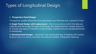 Longitudinal Design and its Types | PPTX