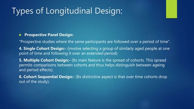 Longitudinal Design and its Types | PPTX | Education