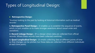 Longitudinal Design and its Types | PPTX