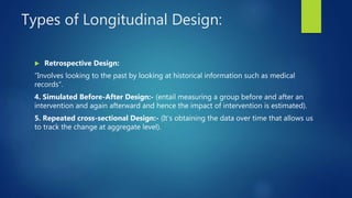Longitudinal Design and its Types | PPTX