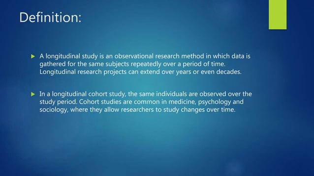Longitudinal Design and its Types | PPTX | Education