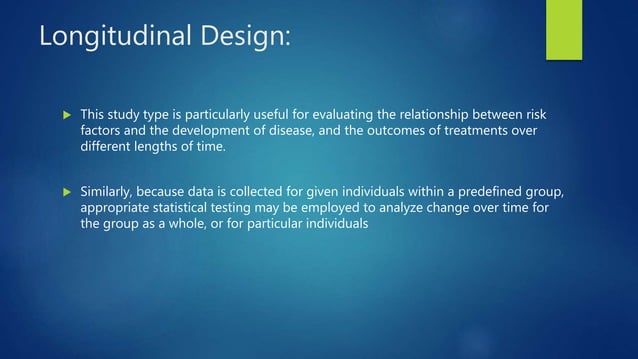 Longitudinal Design and its Types | PPTX | Education
