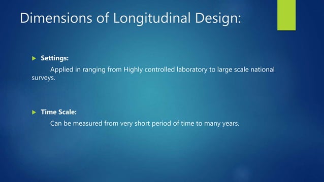 Longitudinal Design and its Types | PPTX | Education