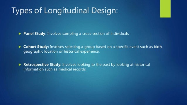 Longitudinal Design and its Types