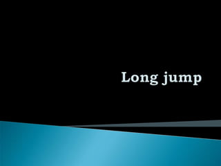 Long jump | PPTX