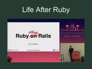 Long Live the Rubyist | PPT
