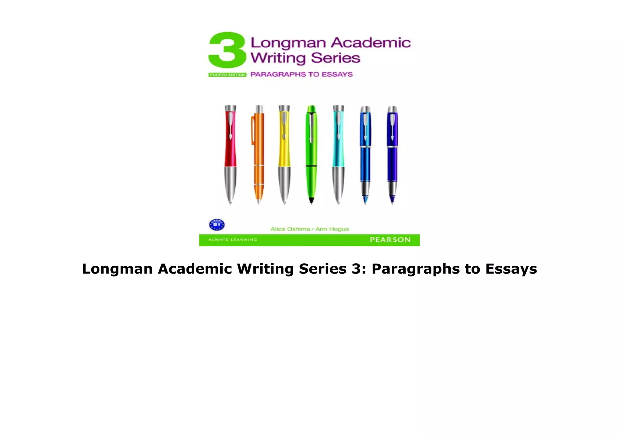 Longman Academic Writing Series 3: Paragraphs to Essays | PDF