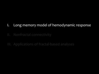 Long memory model of resting state functional MRI | PPT
