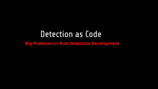 Detection as Code - Effective Approach to manage & optimize SOC ...