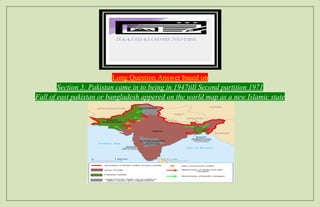 Long Question Answer based on SECTION 31947 TO 1971 FALL OF EAST ...