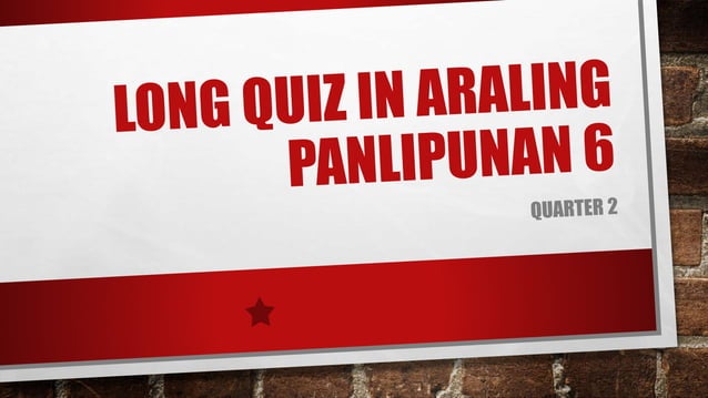 Long quiz in Araling panlipunan 6.pptx