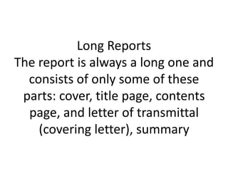 Long reports Business Communication | PPTX