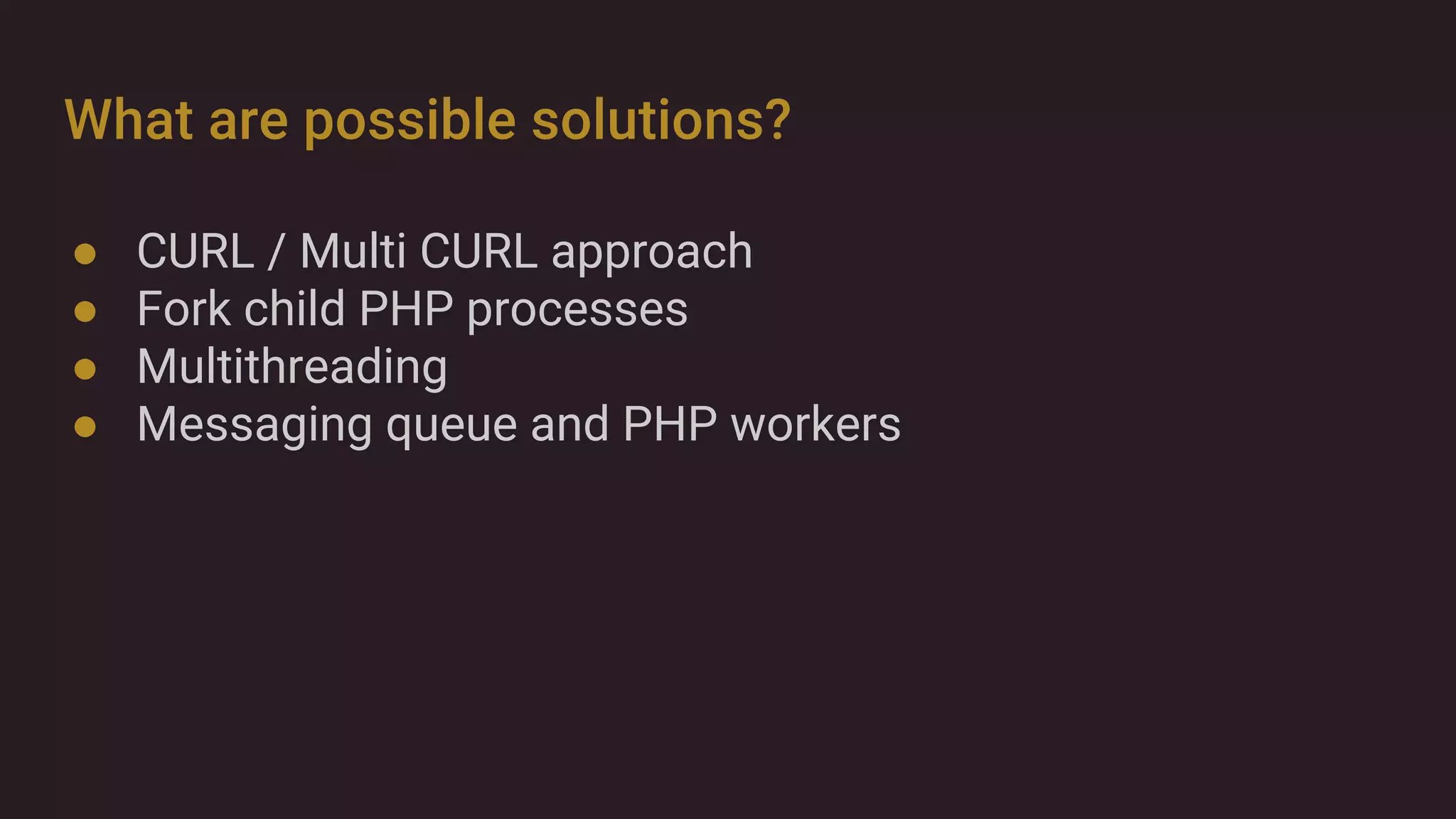 Long running php processes | PPT