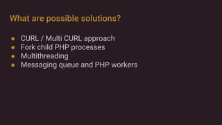 Long running php processes | PPT