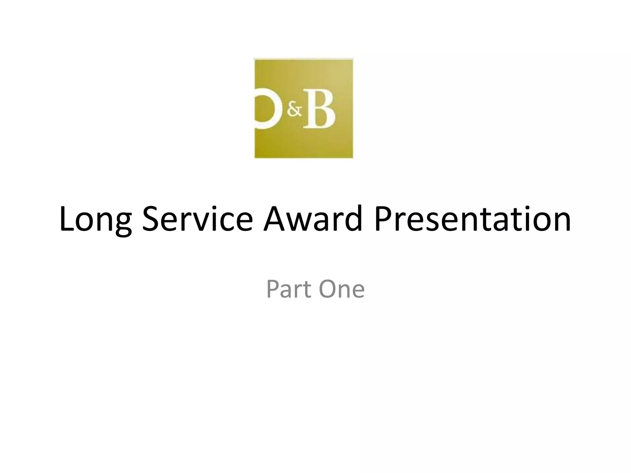 O&B Years of Service Presentation 2013 | PPTX
