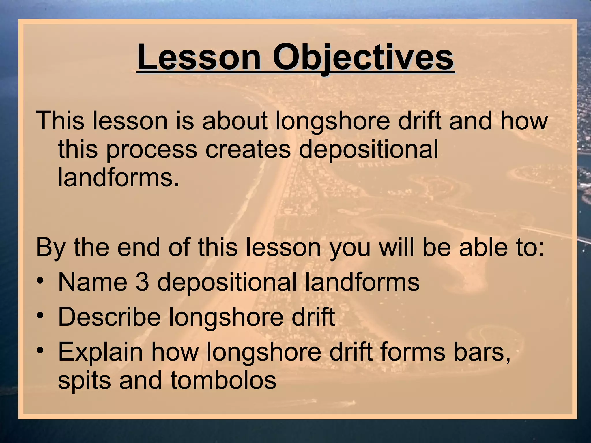 Longshore drift and spit formation | PPT