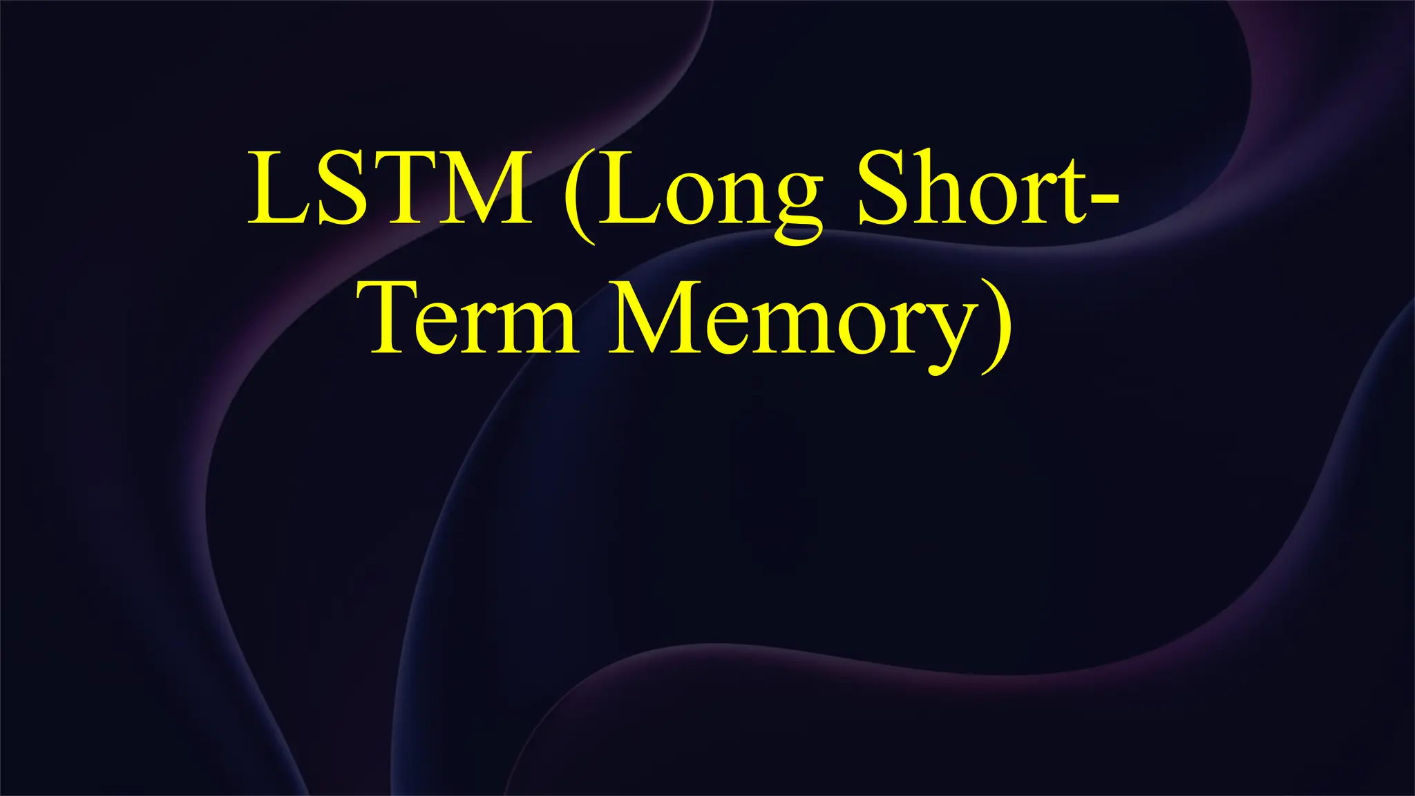 Long Short Term Memory LSTM | PPTX