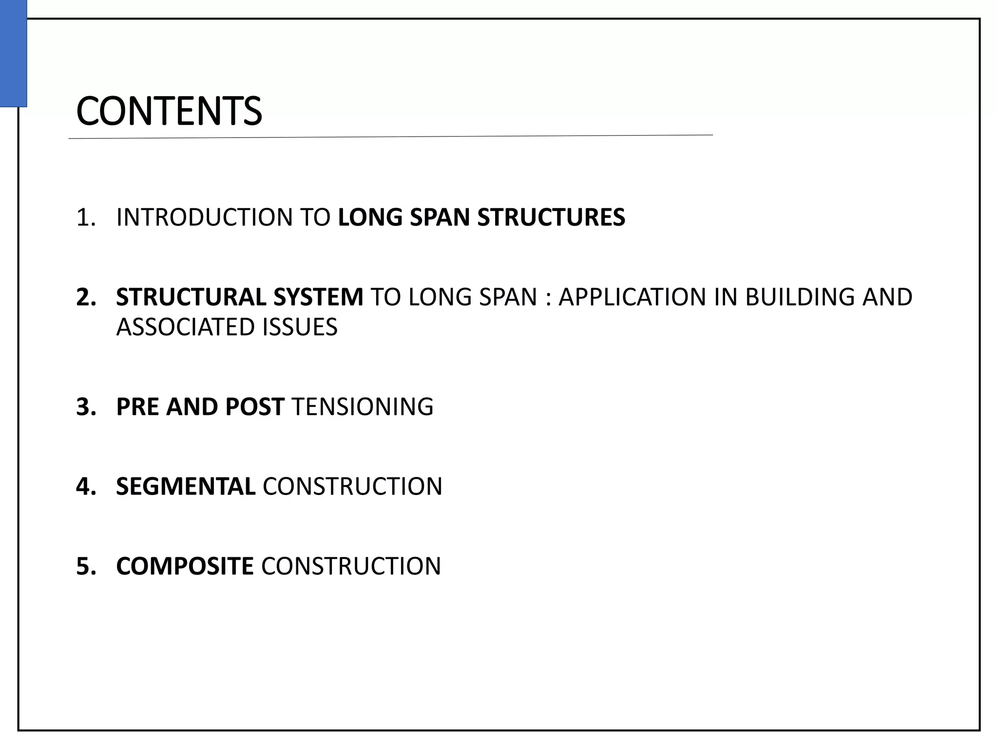 Long Span Structures | PPTX