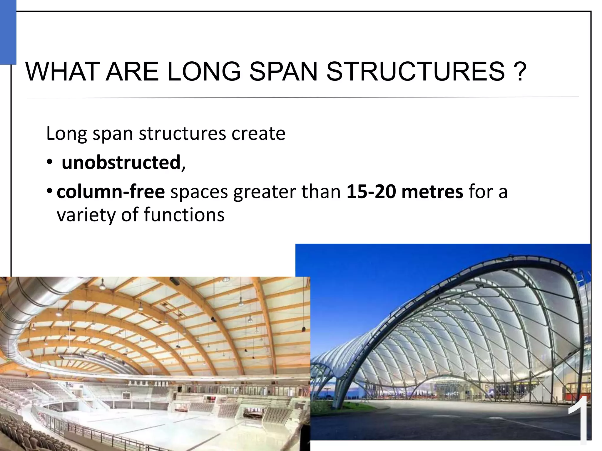 Long Span Structures | PPTX