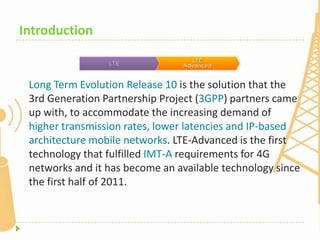 Long Term Evolution-Advanced | PPTX | Internet | Computing